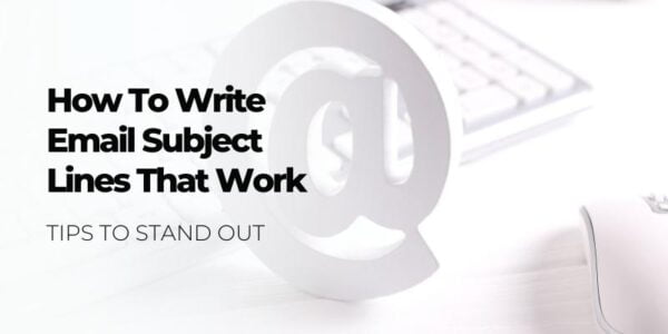 The Ultimate Guide To Irresistible Email Subject Lines